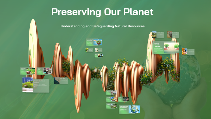 Preserving Our Planet by Wilmer Quiros on Prezi