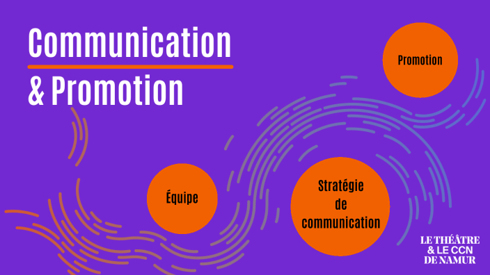 Communication & Promotion by Thibaut Bertrand on Prezi