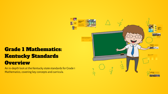 Grade 1 Mathematics: Kentucky Standards Overview by Gemma Disney on Prezi