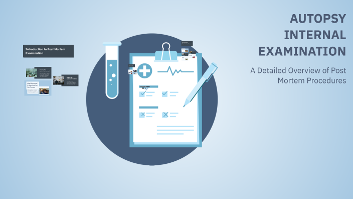 AUTOPSY INTERNAL EXAMINATION by Elenh Zagelidu on Prezi