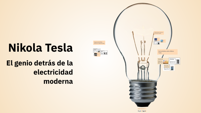 Nikola Tesla by manuel caride gonzález on Prezi