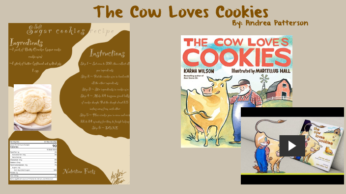 The cow loves Cookies by Andrea Patterson on Prezi