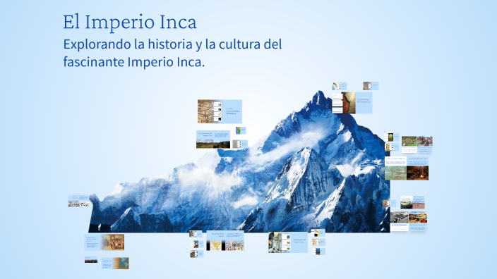 El Imperio Inca by Katherine Diaz on Prezi