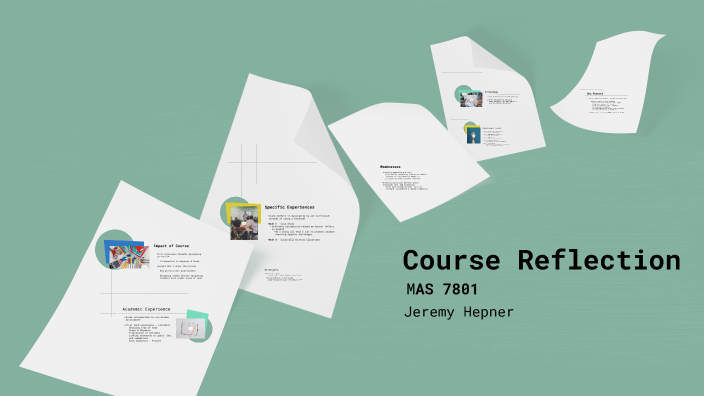 Course Reflection by Jeremy Hepner on Prezi