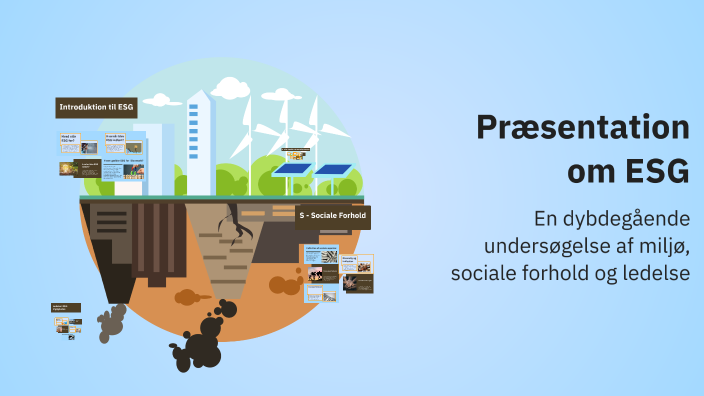 ESG: Hvad står det for? by Lars Boll Vestergaard on Prezi