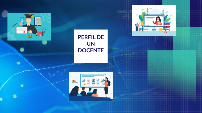 PERFIL DE UN DOCENTE by Cristina Quinga on Prezi
