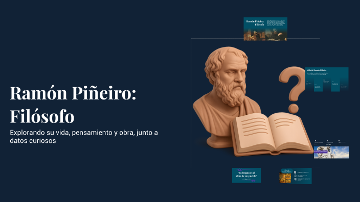 Ramón Piñeiro: Filósofo by hugo gomez on Prezi