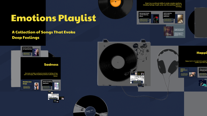 Emotions Playlist by Jenna Romine on Prezi
