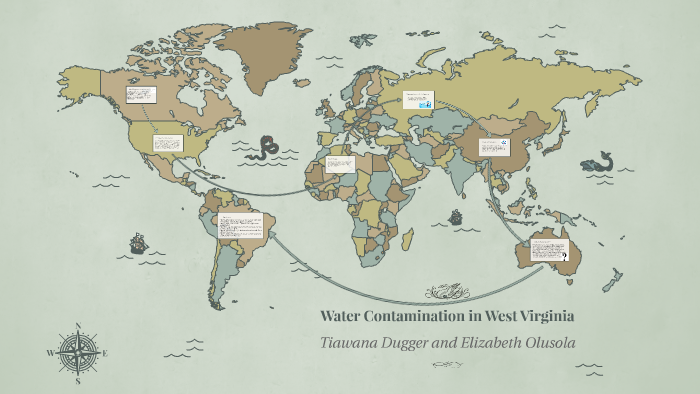 Water Contamination in West Virginia by Elizabeth Olusola on Prezi