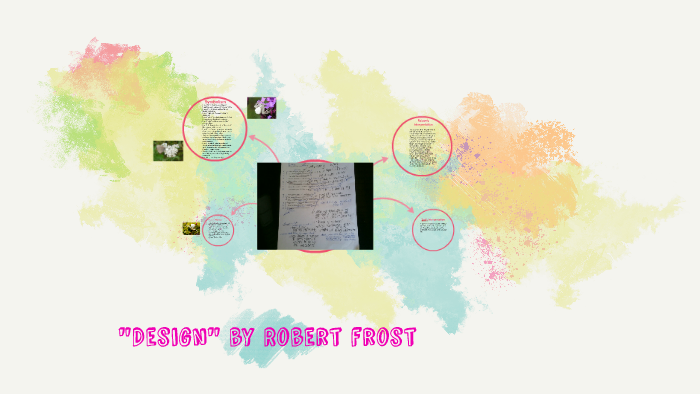 Design by Robert Frost by Tori Trader on Prezi