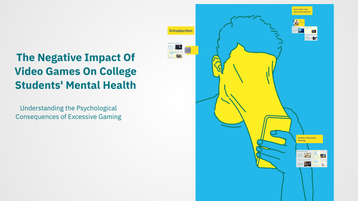 The Negative Impact Of Video Games On College Students' Mental Health ...