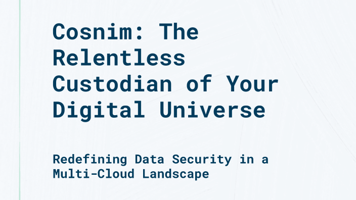 Cosnim: The Relentless Custodian of Your Digital Universe by Leon ...