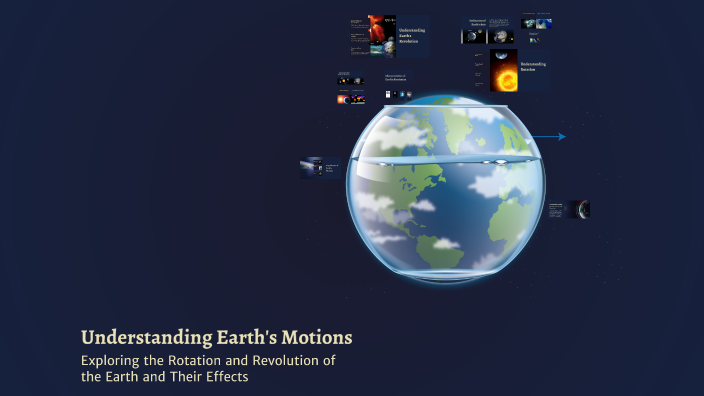 Understanding Earth's Motions by Akshay bhanushali on Prezi