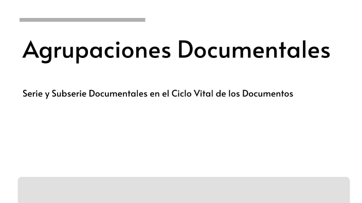 Agrupaciones Documentales by Onaldis on Prezi