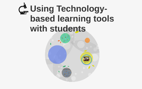 Using technology-based learning tools with students by Meg Peterson on ...