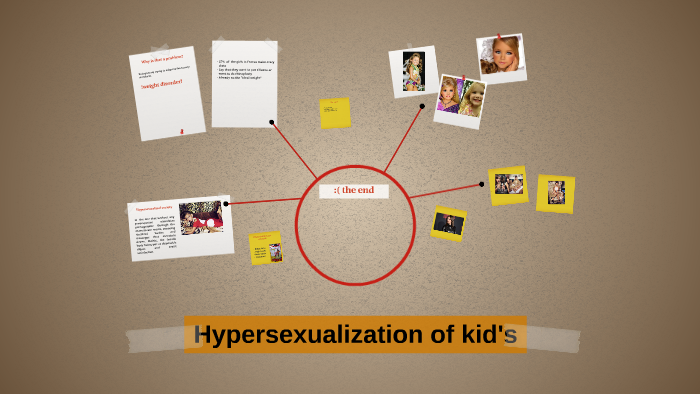 Hypersexualization of children by Babi Sant'Anna on Prezi