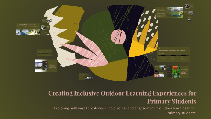 Creating Inclusive Outdoor Learning Experiences for Primary Students by ...