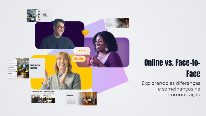 Online vs. Face-to-Face by Ana Clara Vilar on Prezi
