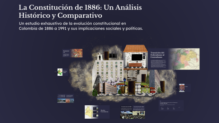La Constitución de 1886: Un Análisis Histórico y Comparativo by Dana ...