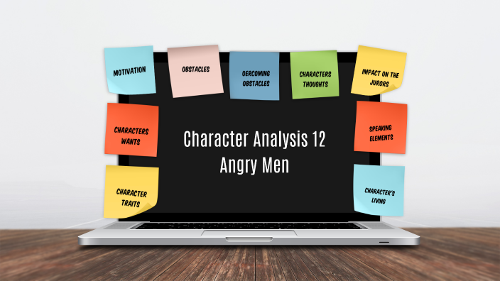 Character Analysis 12 Angry Men by Andrew Neveu on Prezi