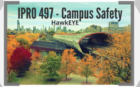 IPRO 497 - Campus Safety by on Prezi