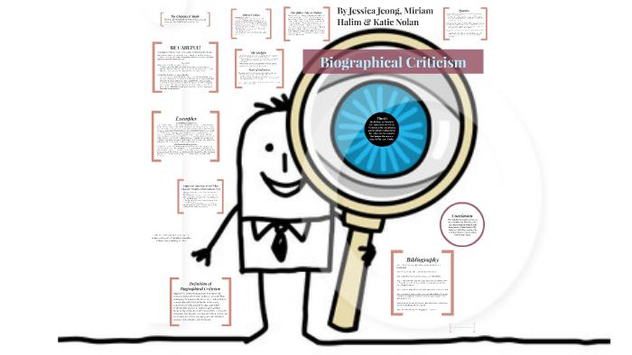 A Focus on Biographical Criticism by Katie Nolan on Prezi