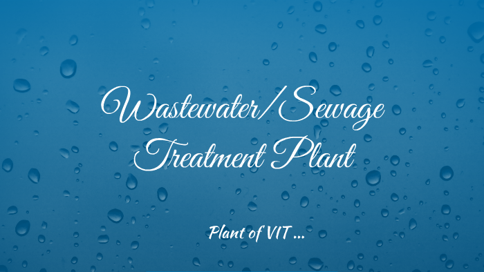 Wastewater Treatment Plant by Rohan Matta