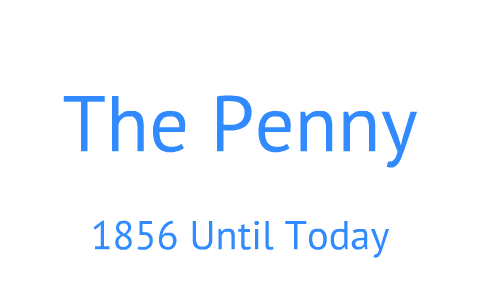 The Penny by Barry Belanger on Prezi