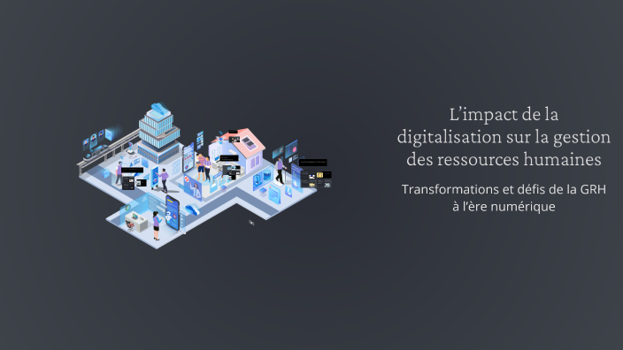 L’impact de la digitalisation sur la gestion des ressources humaines by ...