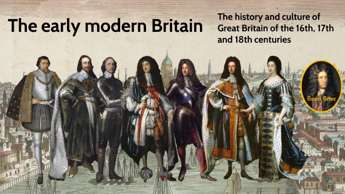 Early modern Britain by Giannangelo Chiodo on Prezi