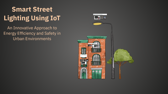 Smart Street Lighting Using IoT by Rathan A S on Prezi