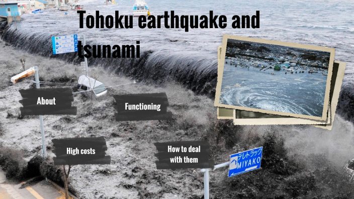 2011 Tōhoku earthquake and tsunami by Paloma Medina on Prezi