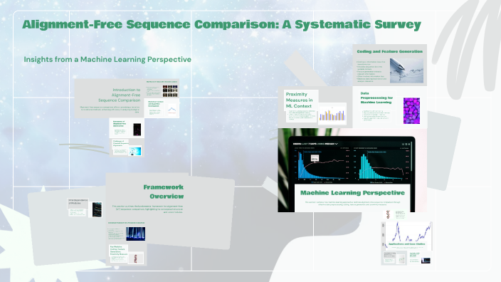 Alignment-Free Sequence Comparison: A Systematic Survey by Prashanth on Prezi