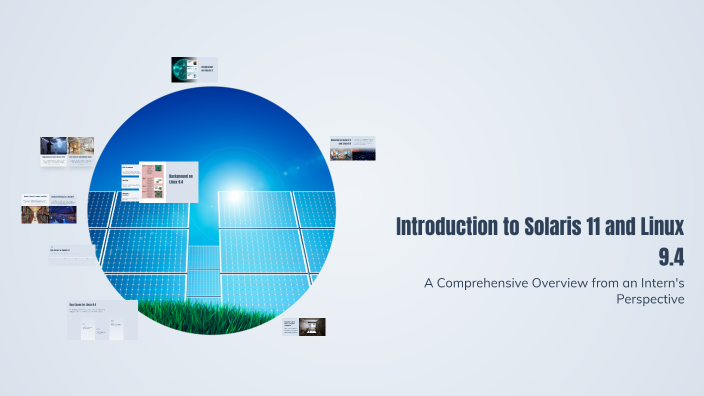 Introduction to Solaris 11 and Linux 9.4 by ali jaber on Prezi