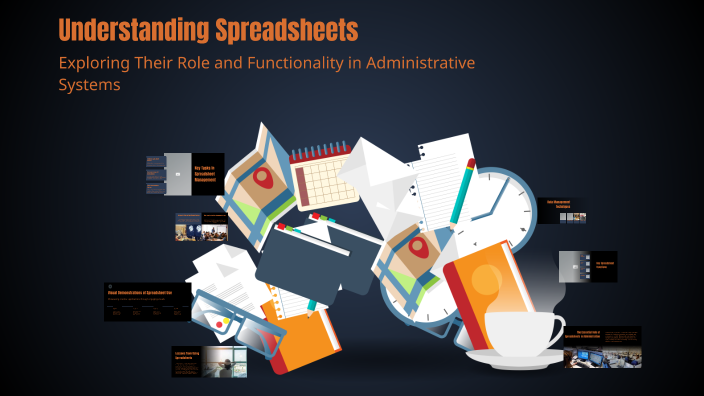 Understanding Spreadsheets by Sergio Alvarado on Prezi