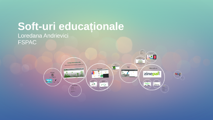 Soft-uri educaționale by Loredana Andrievici on Prezi
