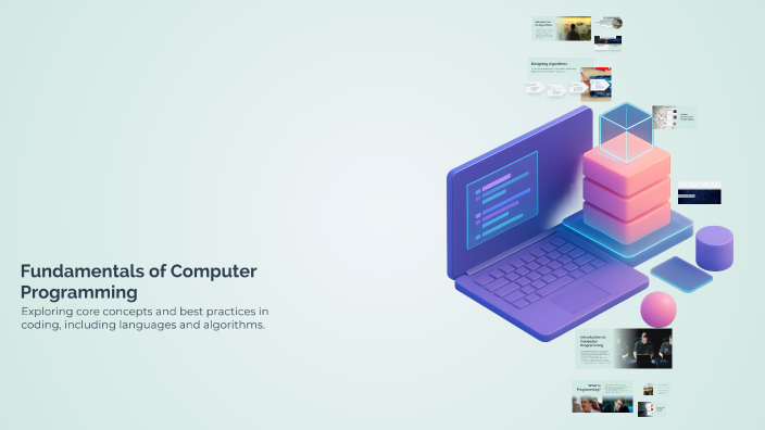 Fundamentals of Computer Programming by Sebastian Portillo on Prezi