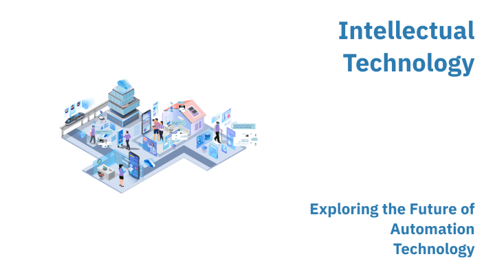 Intellectual Technology by 丞楷 黄 on Prezi