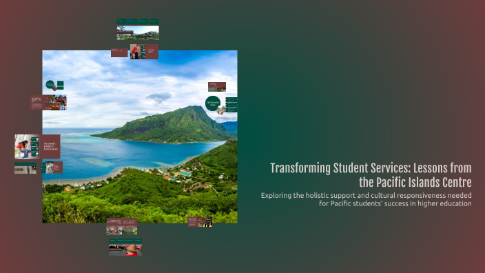 Transforming Student Services: Lessons from the Pacific Islands Centre ...