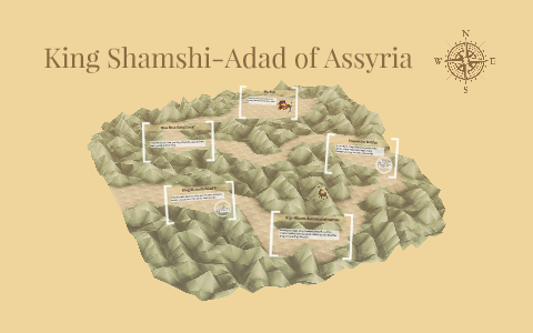 King Shamshi-Adad of Assyria by Jessie Barrett on Prezi