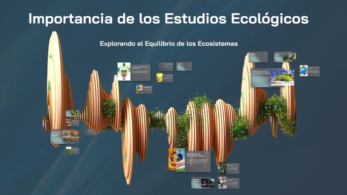 Importancia de los Estudios Ecológicos by Enrique Ramírez on Prezi