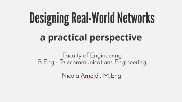 Designing Real-World Networks - Lesson 1 by Nicola Arnoldi