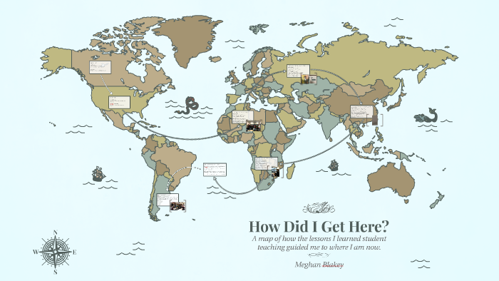 Where Student Teaching Took Me by Meghan Blakey on Prezi