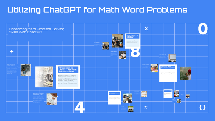 Utilizing ChatGPT for Math Word Problems by Rose on Prezi