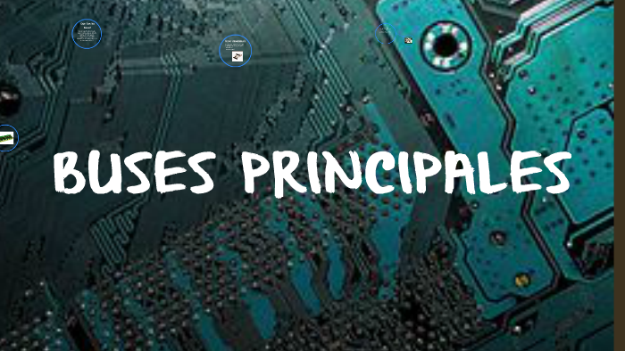 Los Buses Principales o Internos by raumary betania garcia guardia on Prezi