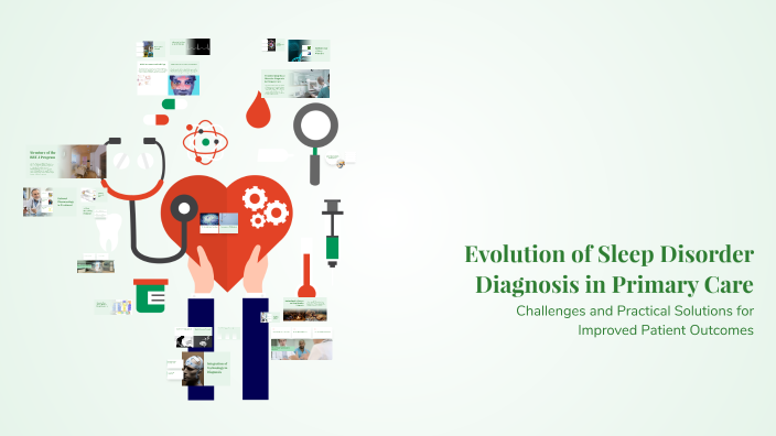 Evolution of Sleep Disorder Diagnosis in Primary Care by Dian Negara on ...