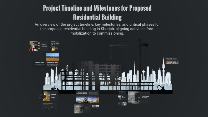 Project Timeline and Milestones for Proposed Residential Building by ...