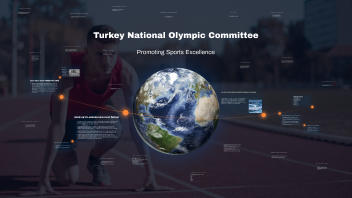 Turkey National Olympic Committee by MEVLÜT EMİN SAYĞIN on Prezi