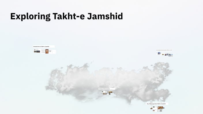 Exploring Takht-e Jamshid by Niloofar Heydari on Prezi