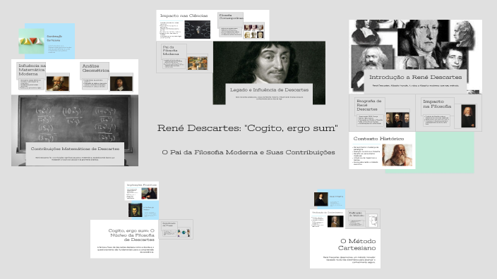 René Descartes: "Cogito, ergo sum" by Samuel M. Leite on Prezi
